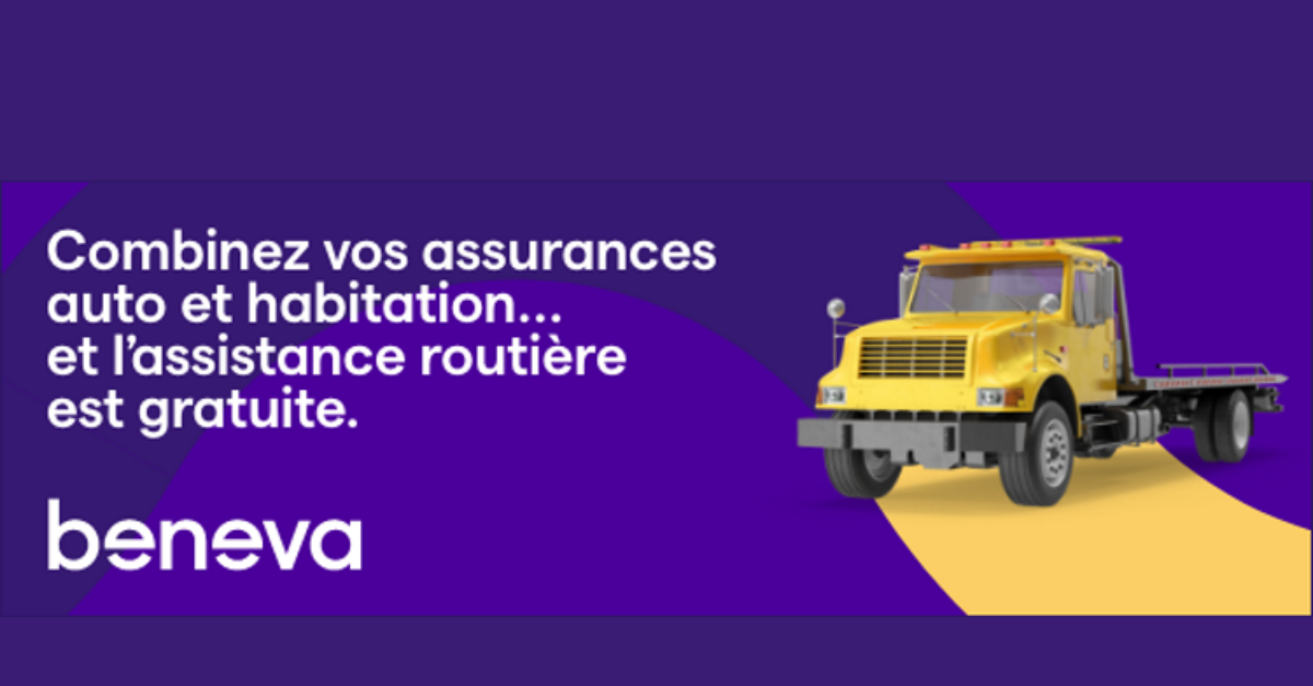 Beneva vous offre l’assistance routière sans frais, si vous combinez ...