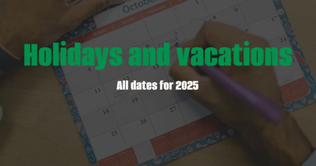 What you Need to Know about 2025’s Public Holidays and Annual Vacation ...