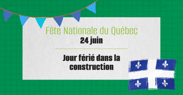 Jour férié - St-Jean-Baptiste - CSD construction